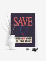 Save - Switch off when you leave rooms
